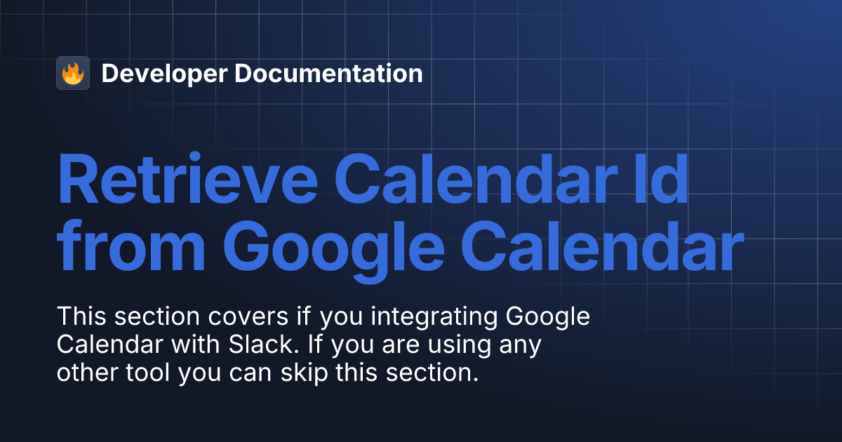 Retrieve Calendar Id from Google Calendar | Developer Documentation