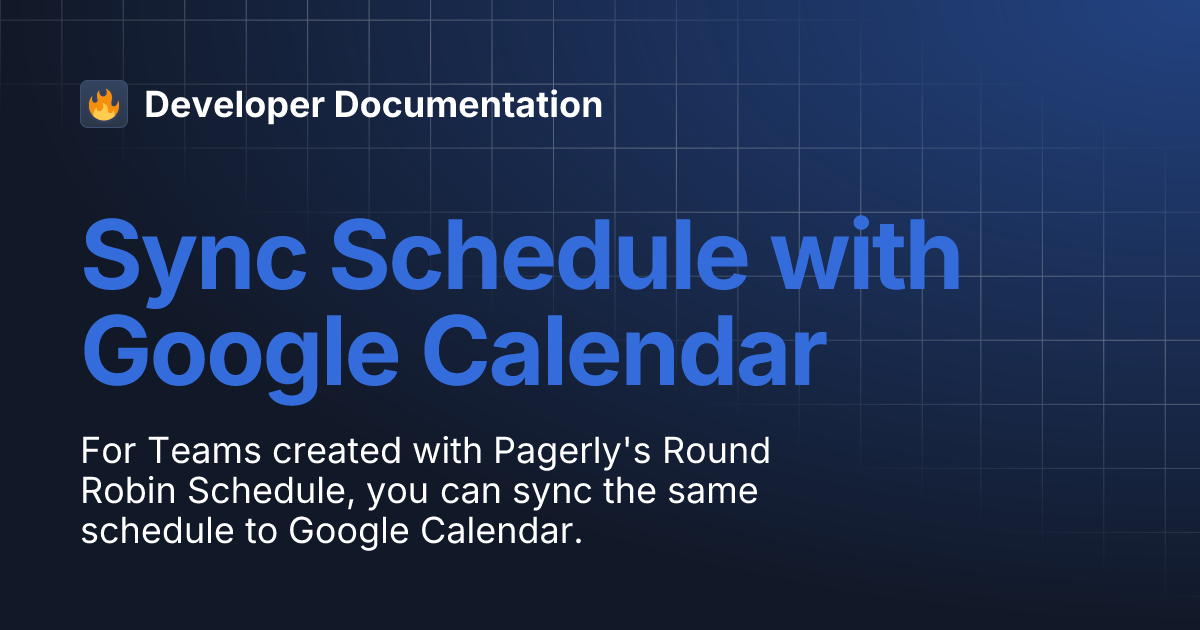 Sync Schedule with Google Calendar | Developer Documentation